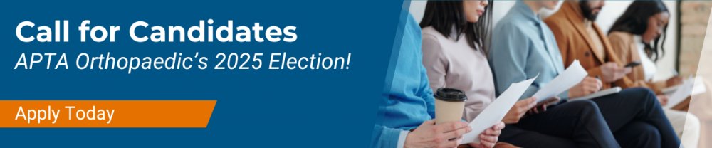 Lead the Future: APTA Orthopaedic 2025 Election - APTA Orthopedics